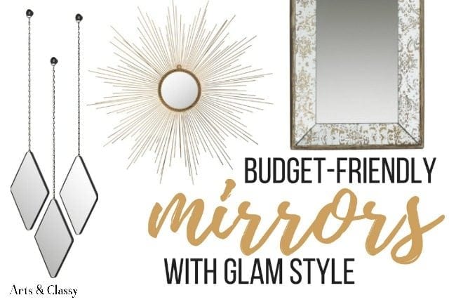 Budget-Friendly Glam Mirrors | Arts and Classy