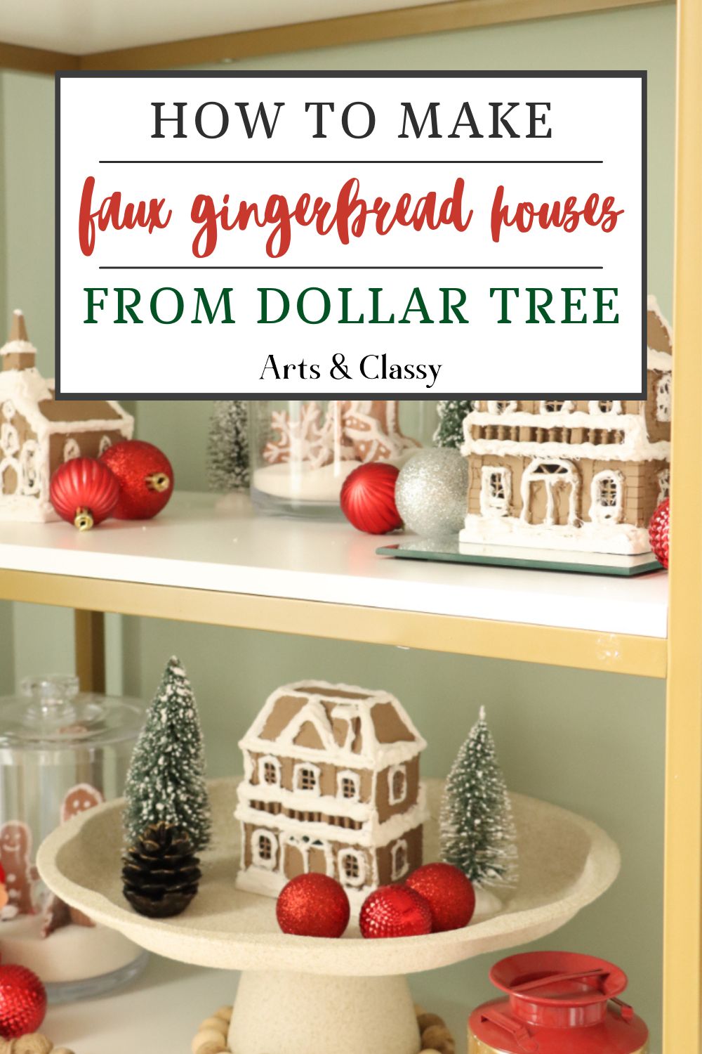 Faux Gingerbread House: A Dollar Tree Budget-Friendly DIY – Arts and Classy