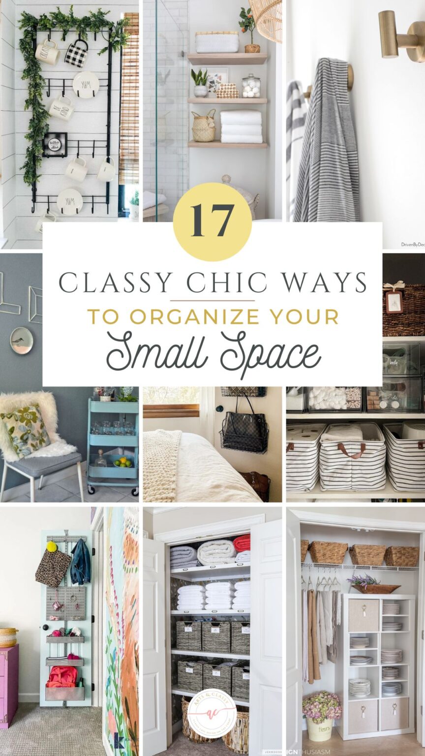 17 Unbelievable Home Organization Ideas For Small Spaces - Get Ready To Be Amazed! – Arts and Classy